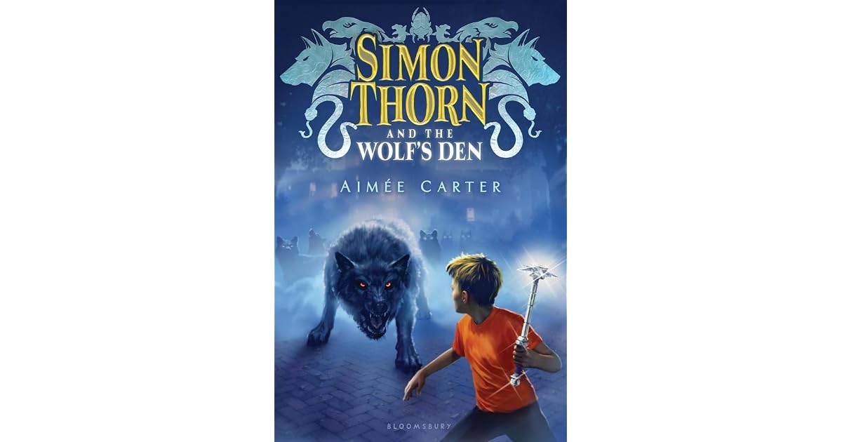 Simon Thorn and the Wolf's Den (Simon Thorn, #1) by Aimee Carter