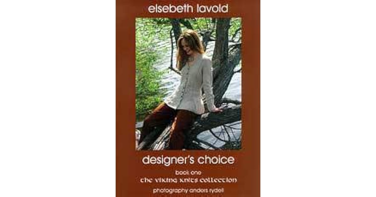 Designer's Choice: Book One - The Viking Knits Collection by Elsebeth ...