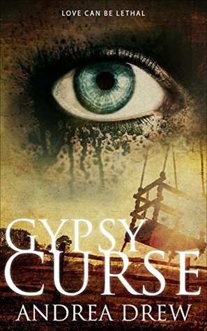 Gypsy Curse (Gypsy Medium, #3) by Andrea Drew