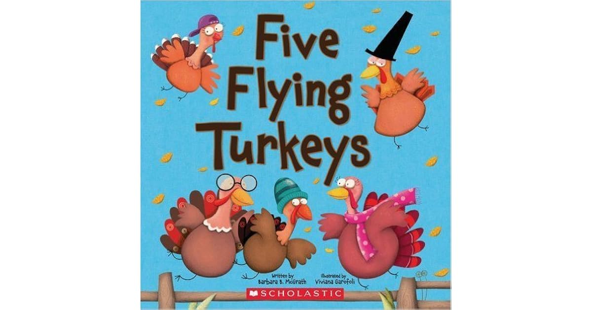 Five Flying Turkeys by Barbara B. McGrath