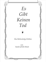 There Is No Death: The Extraordinary True Experience by Sarah Lanelle Menet