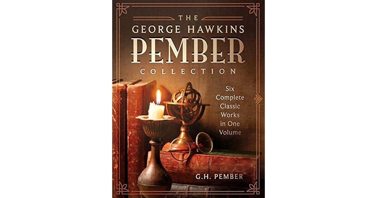 The George Hawkins Pember Collection by G.H. Pember