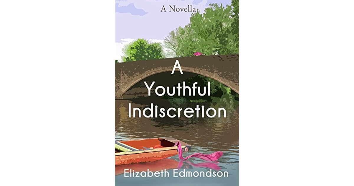 A Youthful Indiscretion by Elizabeth Edmondson