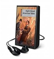 Eight Great American Tales by Bill Bowler