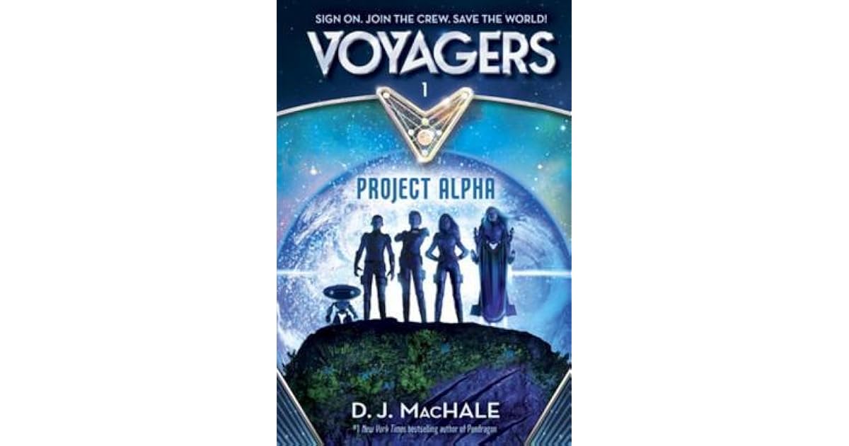 Voyagers: Project Alpha (Book 1) by D.J. MacHale