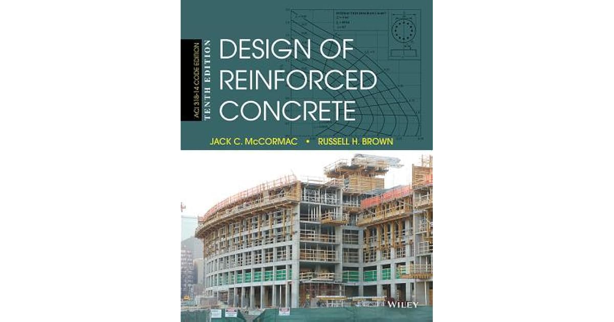 Design of Reinforced Concrete by Jack C. McCormac