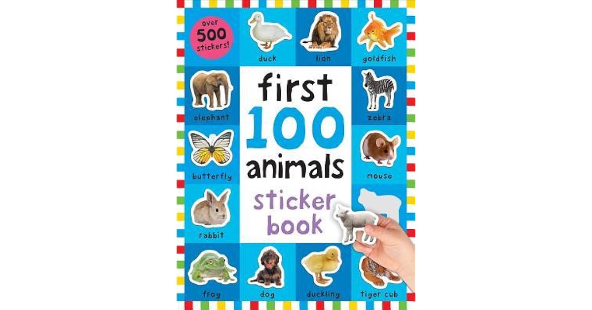 First 100 Animals Sticker Book by Roger Priddy