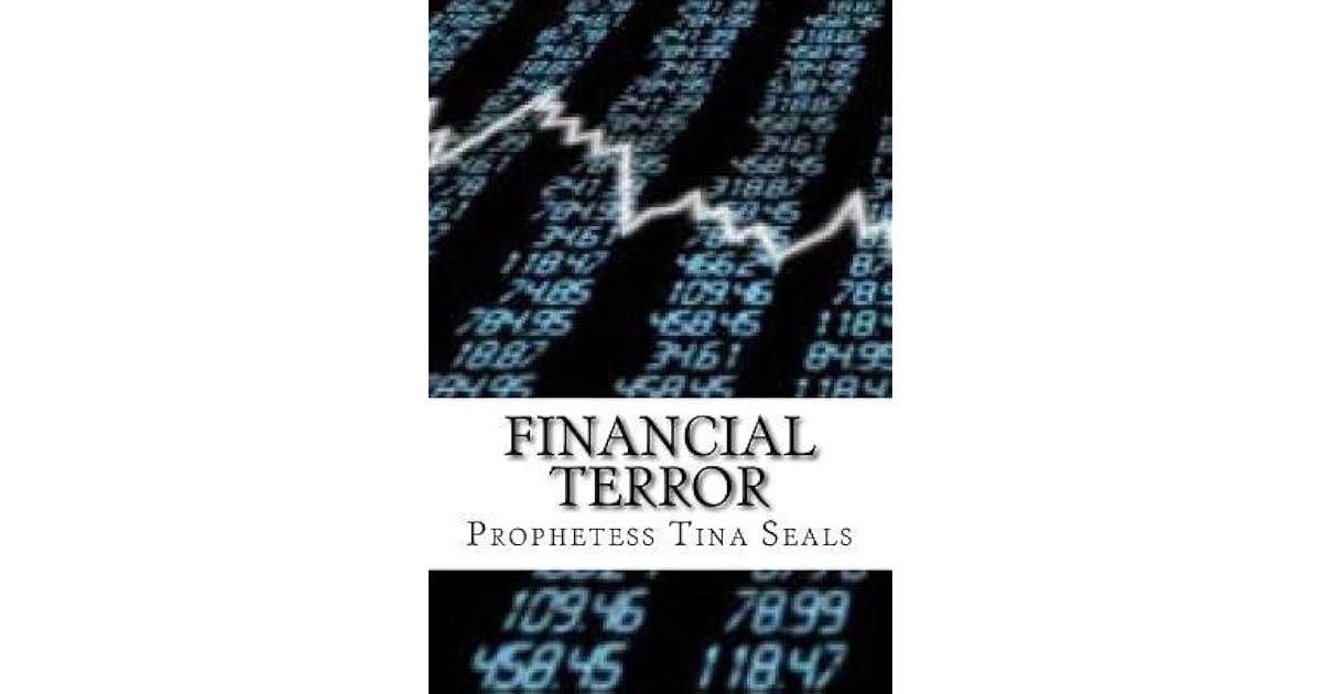 Financial Terror by Tina Seals
