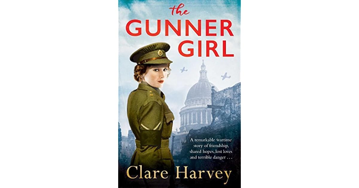 The Gunner Girl by Clare Harvey