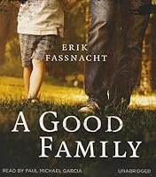 A Good Family by Erik Fassnacht