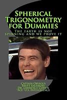 Spherical Trigonometry for Dummies by Brett Salisbury
