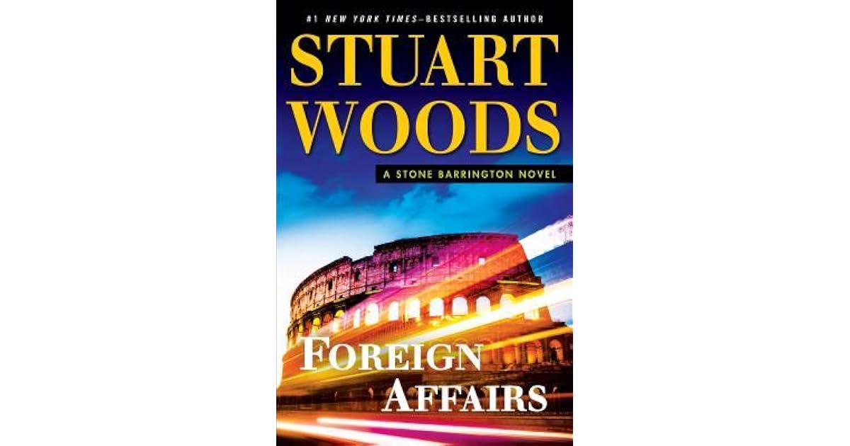 Foreign Affairs by Stuart Woods
