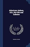 The Life of Adoniram Judson by Edward Judson
