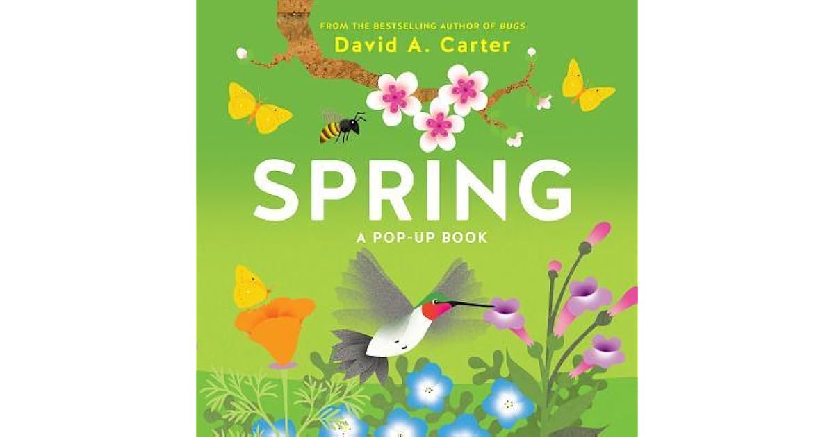 Spring: A Pop-up Book by David A. Carter