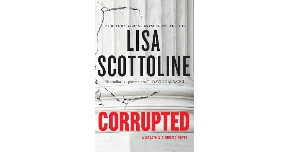 Corrupted by Lisa Scottoline