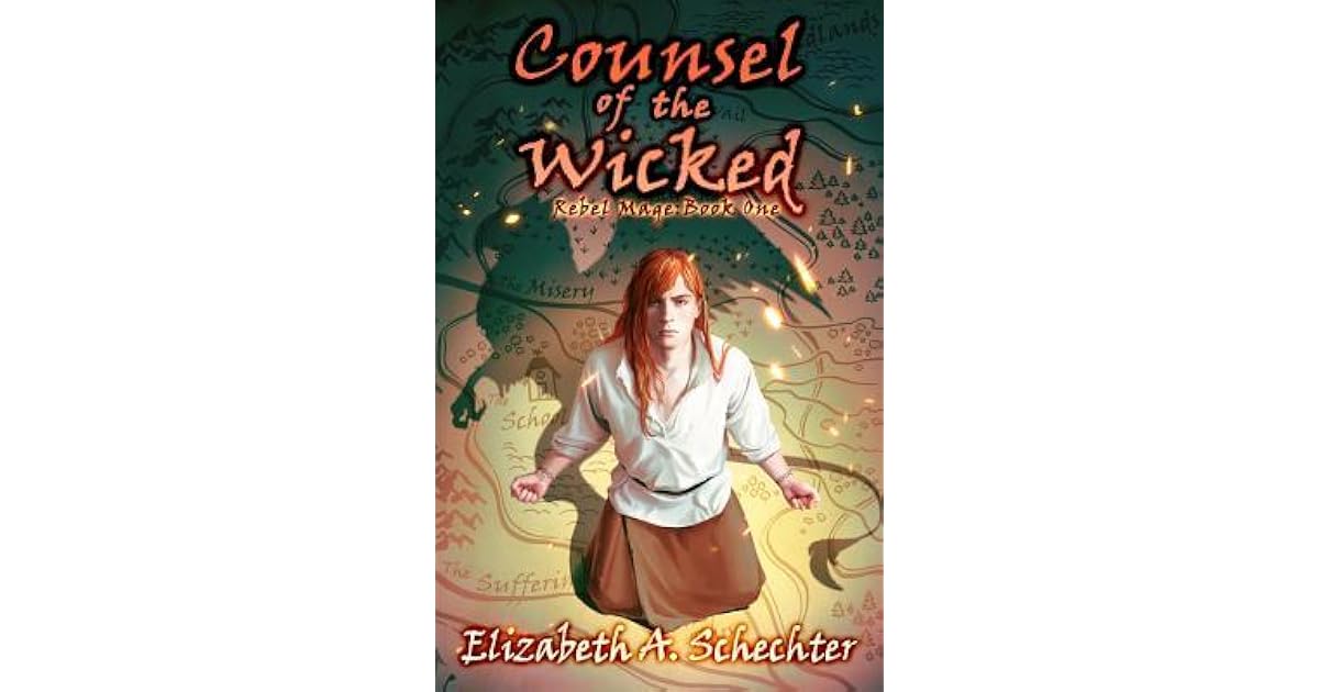 Counsel of the Wicked by Elizabeth A. Schechter
