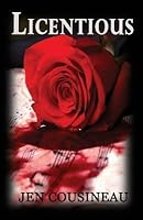 Licentious by Jen Cousineau