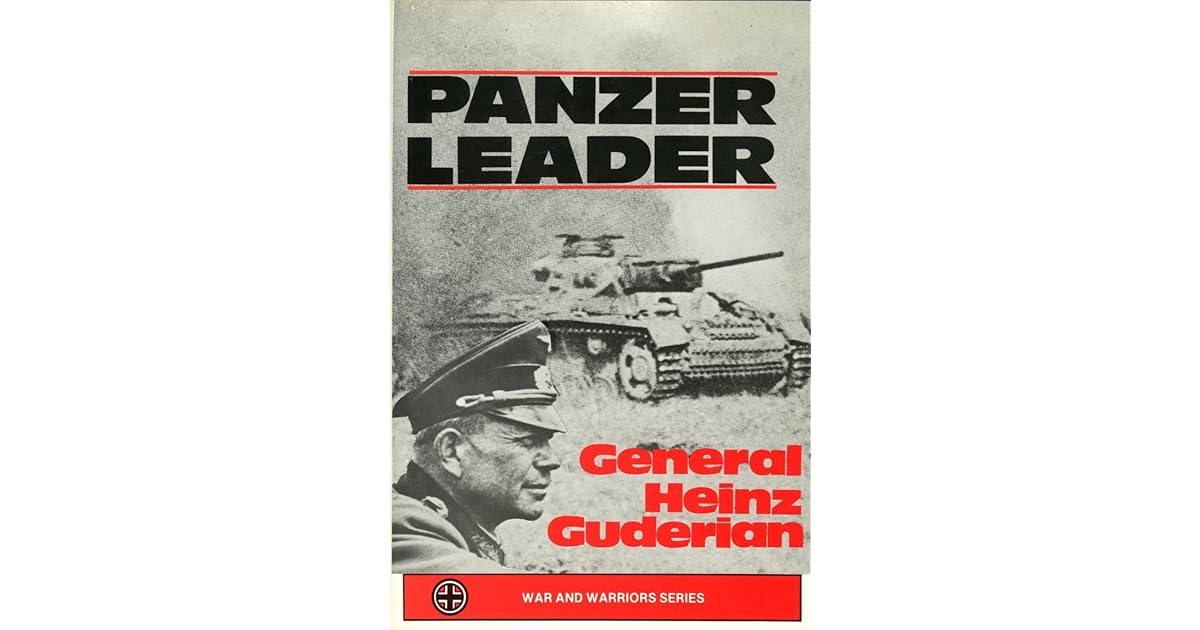 Panzer Leader by Heinz Guderian