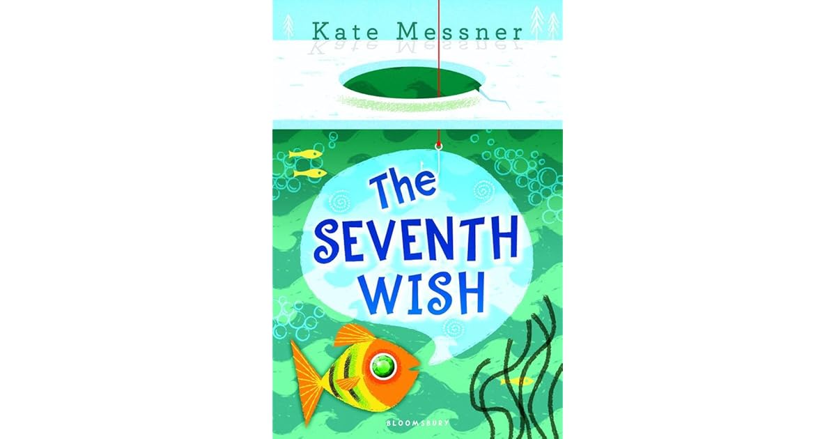 The Seventh Wish by Kate Messner
