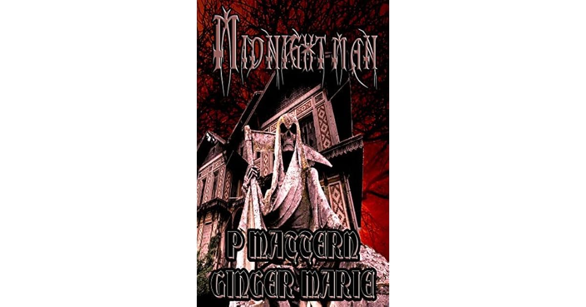 The Midnight Man by P. Mattern