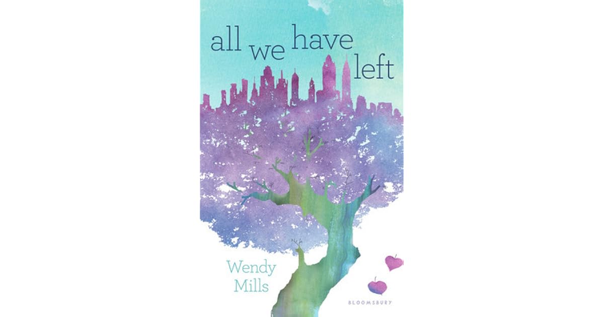 All We Have Left by Wendy Mills