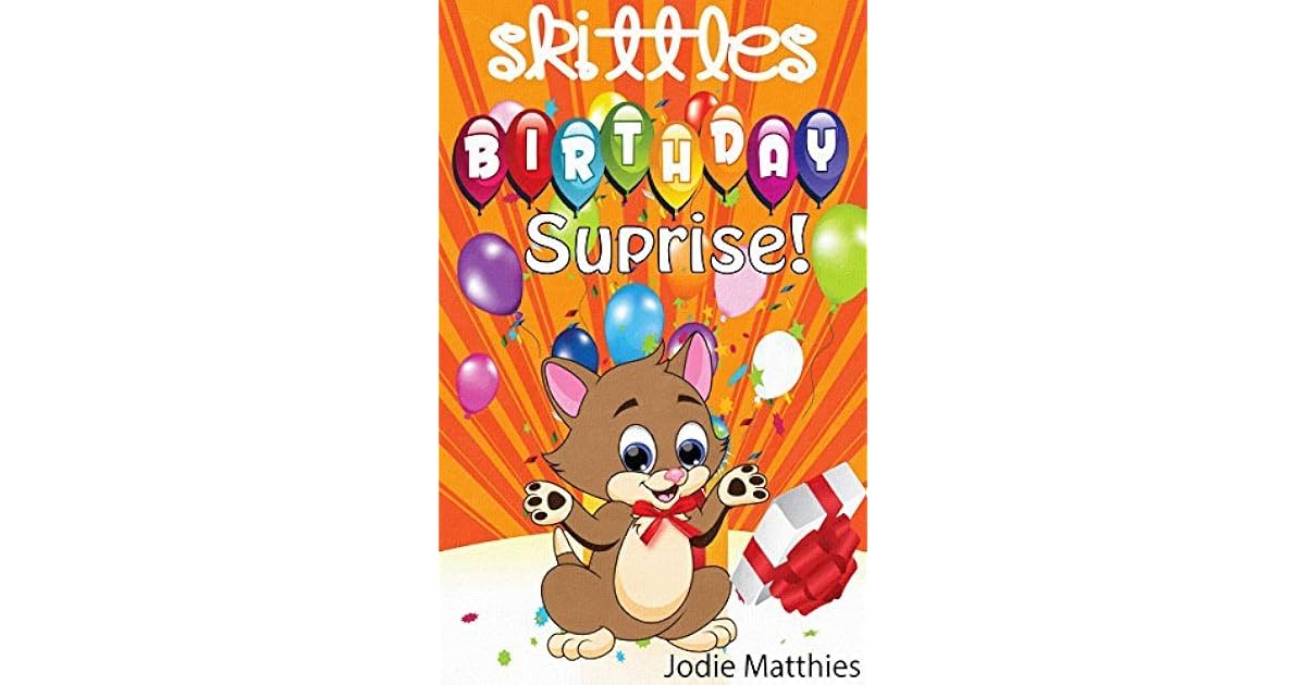 Skittles Birthday Surprise! by Ansaar Modack