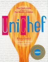 Unichef: Favorite Childhood Recipes for International Superstar Cooks ...