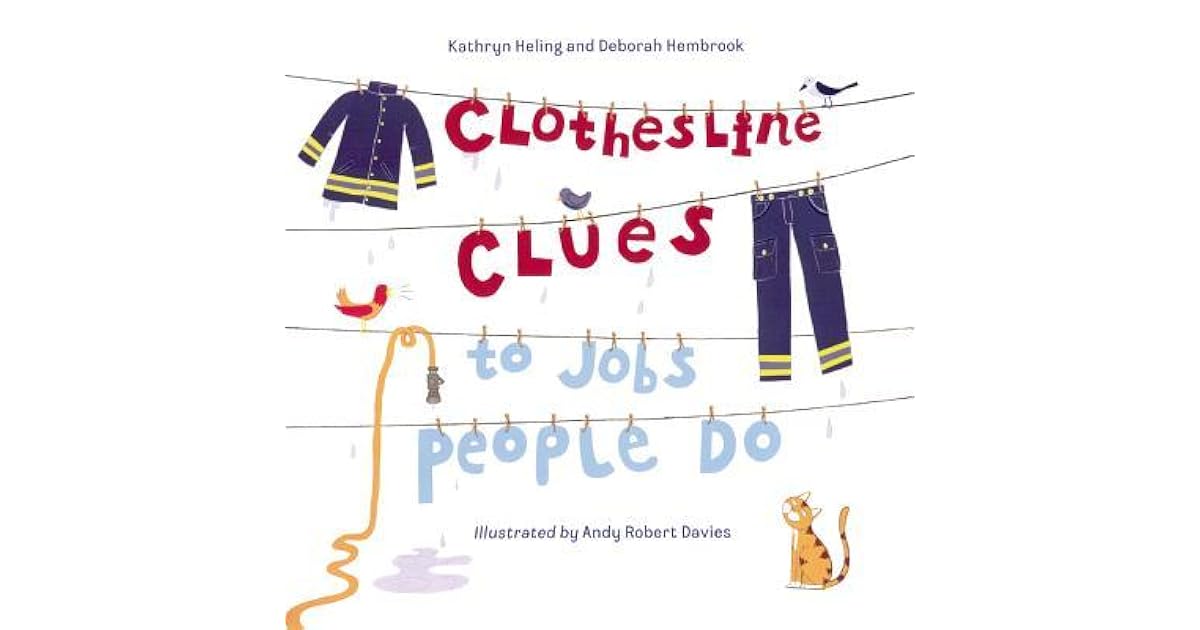 Clothesline Clues to Jobs People Do by Kathryn Heling