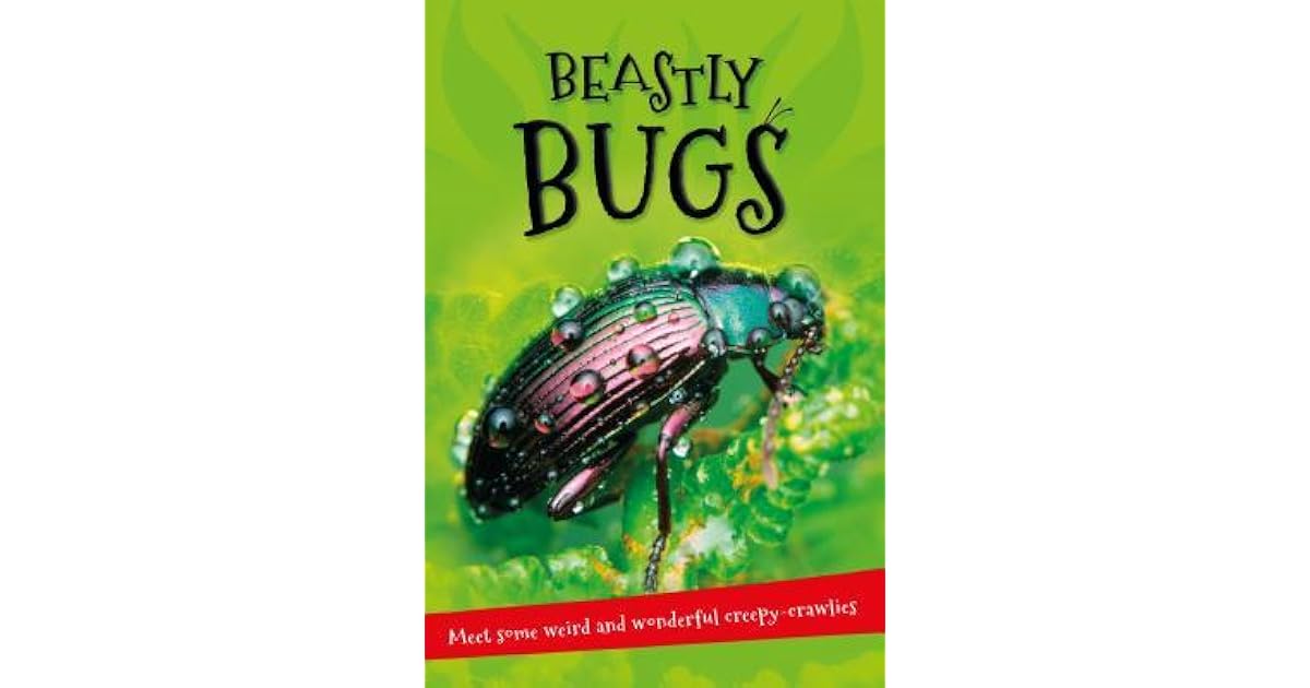 It's all about... Beastly Bugs: Everything you want to know about ...