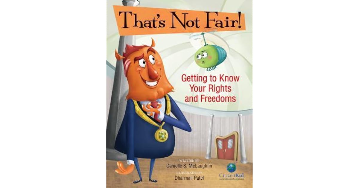 Book giveaway for That's Not Fair!: Getting to Know Your Rights and ...