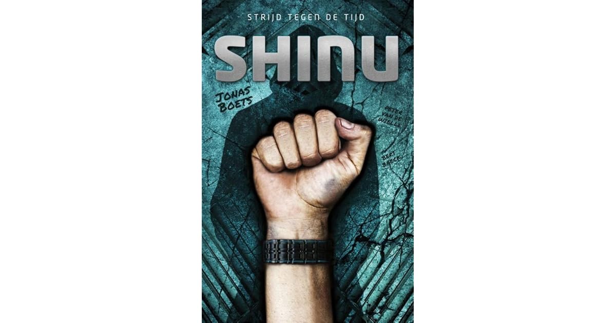 Shinu: Strijd tegen de tijd by Jonas Boets