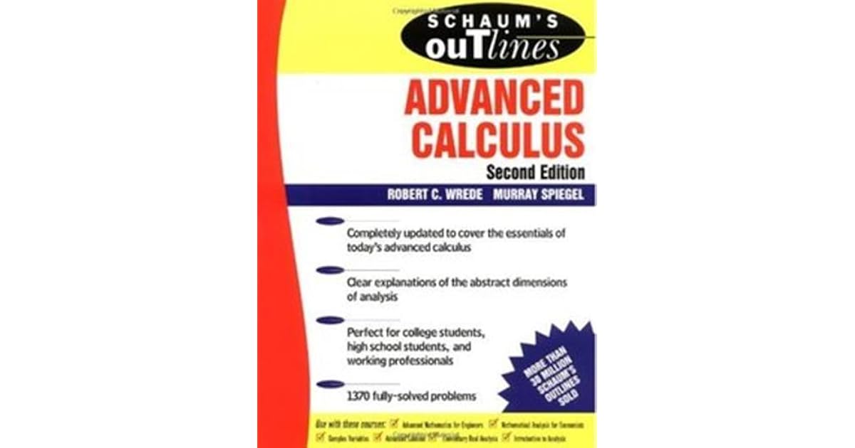 Schaum's Outline Of Theory And Problems Of Advanced Calculus by Murray ...