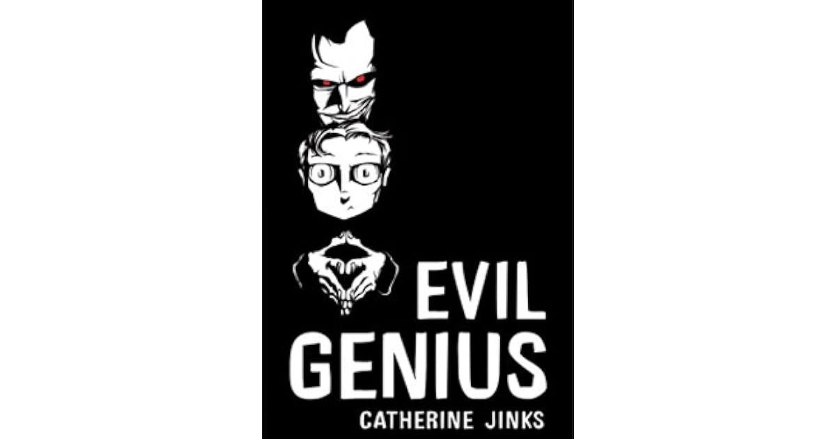 Evil Genius by Catherine Jinks