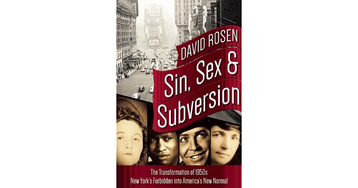 Sin, Sex & Subversion: 1950s New York Outsiders and the Making of ...