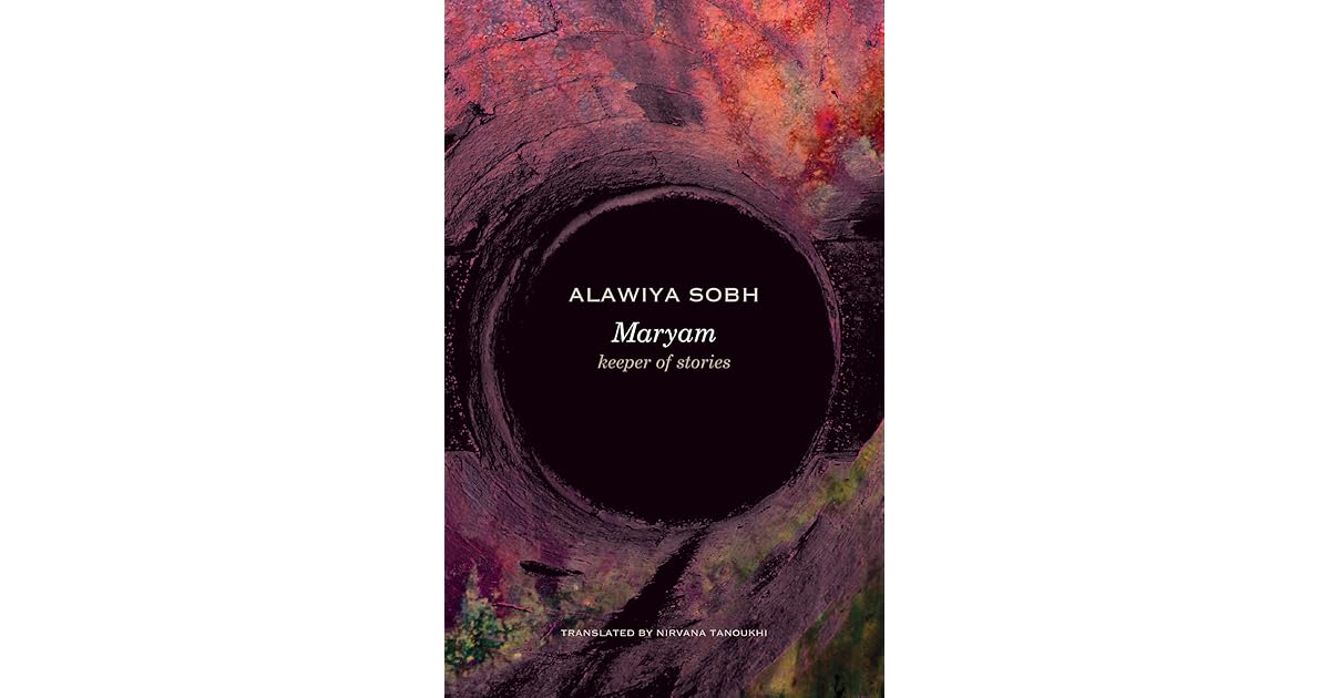 Maryam: Keeper of Stories by Alawiya Sobh