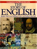 The Story of English by Robert McCrum