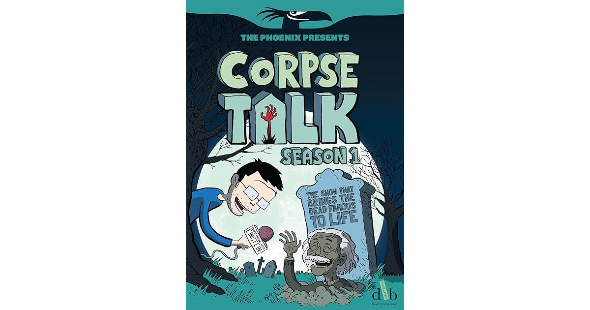 Corpse Talk: Season 1 by Adam Murphy