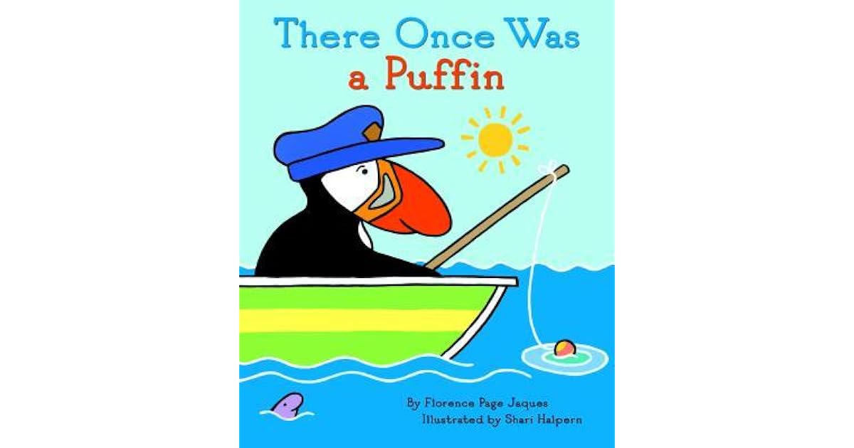 There Once Was a Puffin by Florence Page Jacques