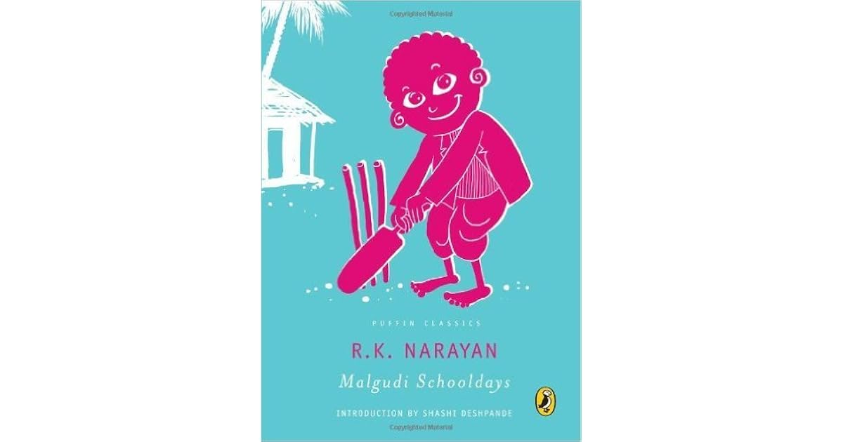 Malgudi Schooldays by R.K. Narayan
