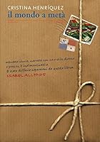 The World in Half by Cristina Henriquez