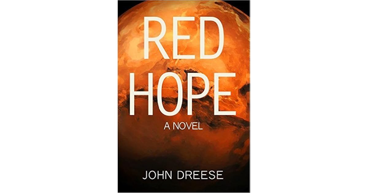 Red Hope (Red Hope, #1) by John Dreese