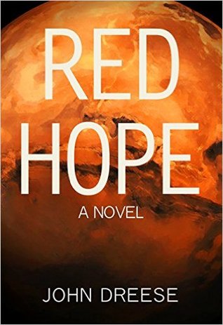 Red Hope (Red Hope, #1) by John Dreese