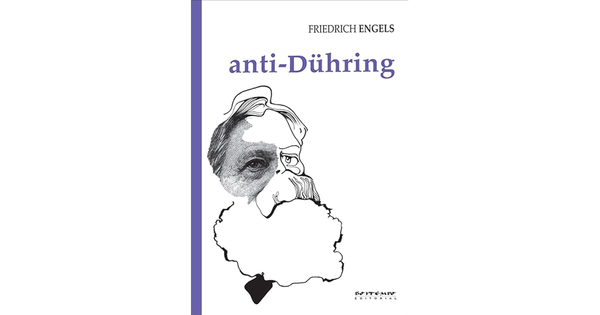 Anti-Dühring: a revolução da ciência segundo o senhor Eugen Dühring by ...