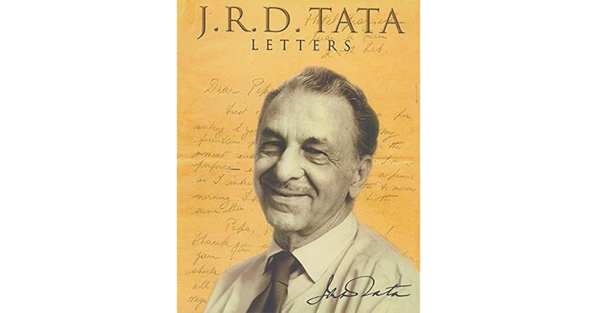 J.R.D TATA LETTERS by J.R.D. Tata