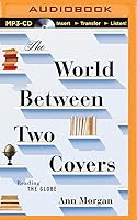 Reading the World: Confessions of a Literary Explorer by Ann Morgan