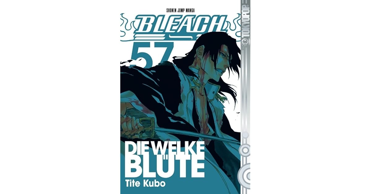 Bleach, Volume 57: Die welke Blüte (Bleach, #57) by Tite Kubo