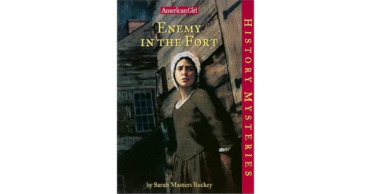 Enemy in the Fort by Sarah Masters Buckey