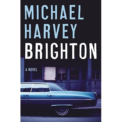 Brighton by Michael Harvey — Reviews, Discussion, Bookclubs, Lists