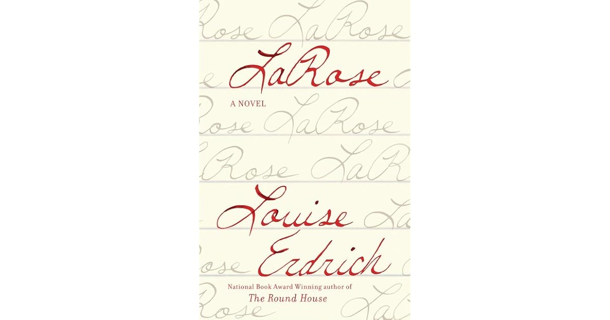 LaRose by Louise Erdrich