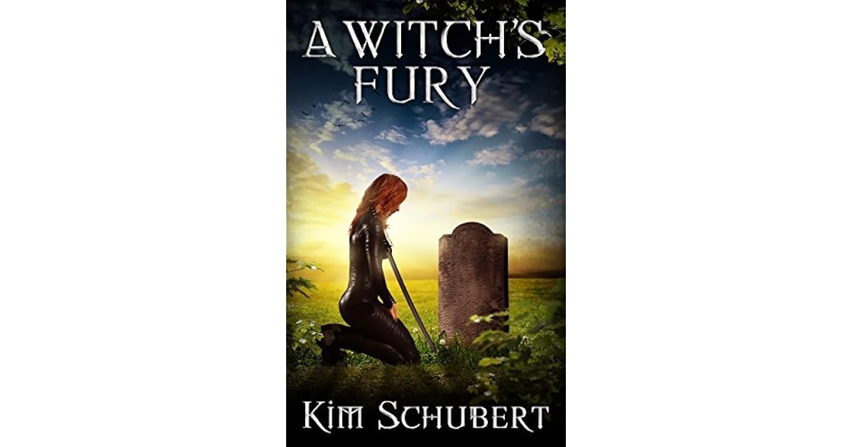 A Witch's Fury (The Succubus Exectioner #3) by Kim Schubert